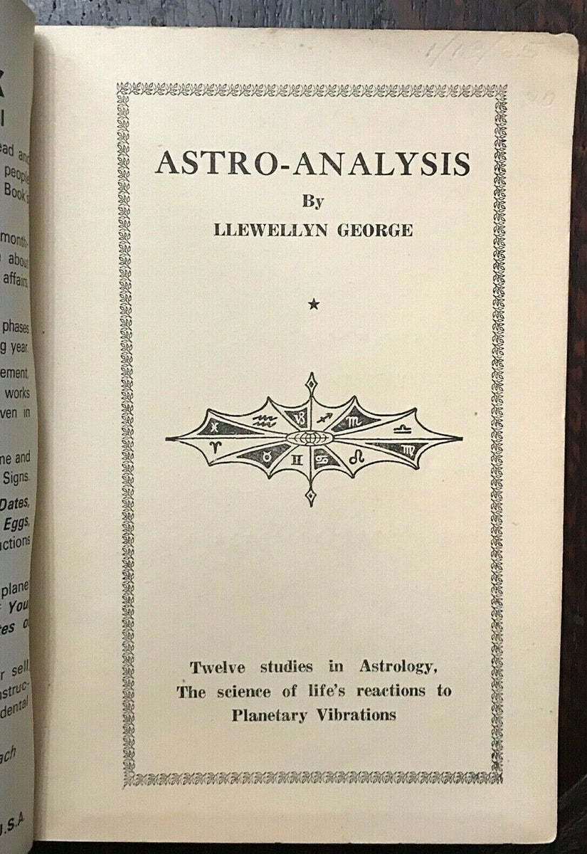 ASTRO-ANALYSIS - Llewellyn George, 1st Ed 1930 - ASTROLOGY PLANETARY I ...
