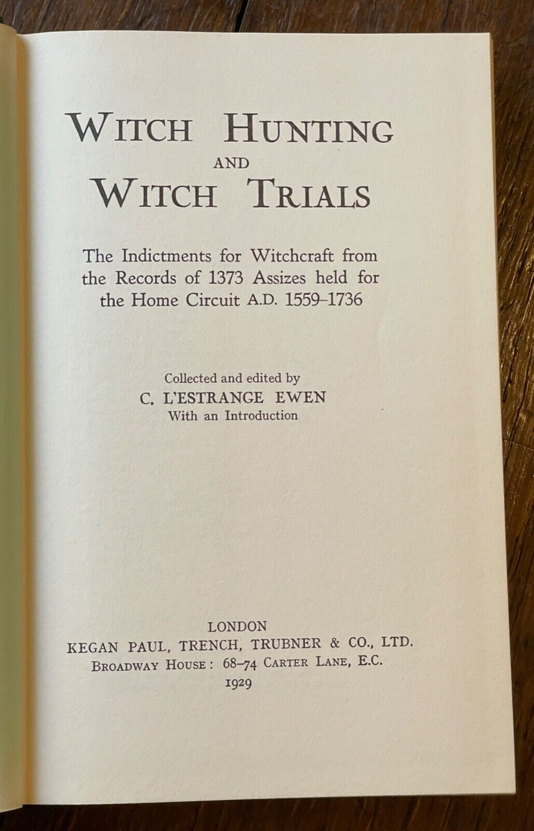 WITCH HUNTING AND WITCH TRIALS - Ewan, 1971 - TRIALS TORTURE WITCHES W ...