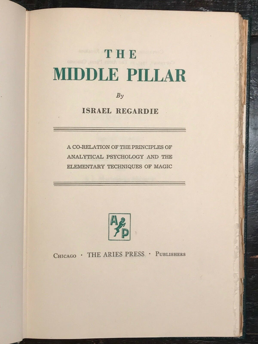 THE MIDDLE PILLAR - Israel Regardie, 1945 - Kabbalism MAGIC SECRETS EN ...