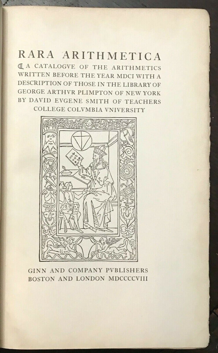 RARA ARITHMETICA - 1st 1908 INSCRIPTION to C.H. Thordarson INVENTOR MA ...