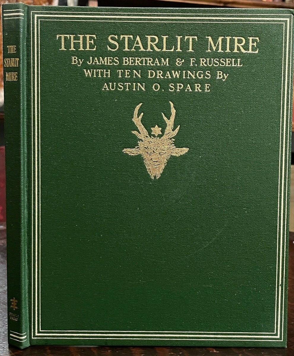 STARLIT MIRE - 1989/1911 - JAMES BERTRAM, AUSTIN OSMAN SPARE - OCCULT ...