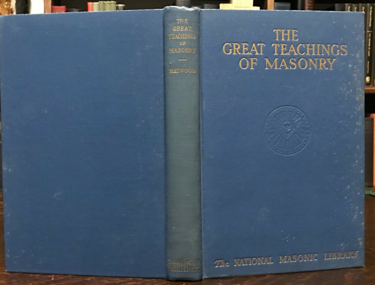 GREAT TEACHINGS OF MASONRY - Haywood, 1923 FREEMASONRY MASONS SECRET S ...