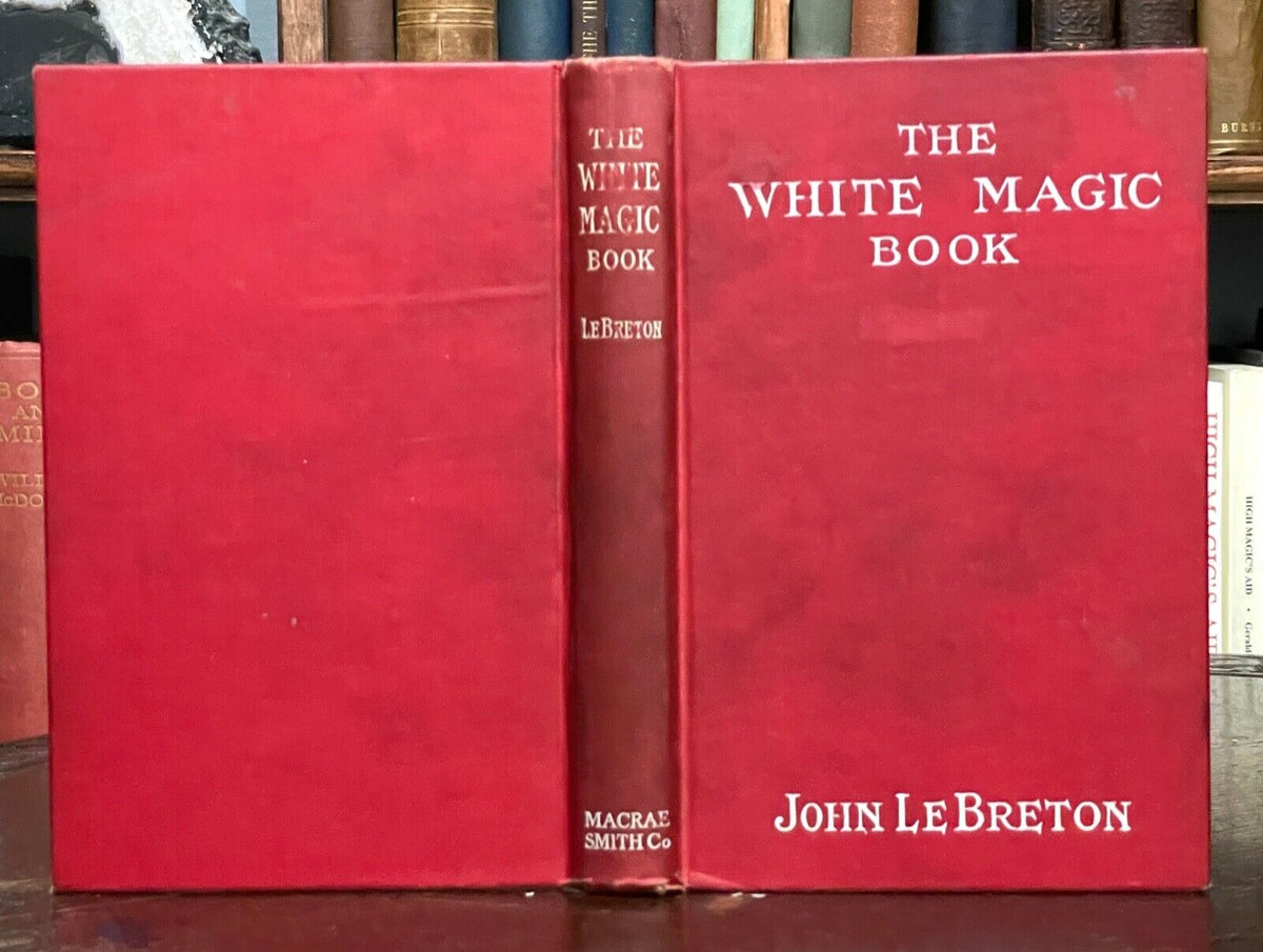 THE WHITE MAGIC BOOK - LE BRETON, 1920 DIVINATION PROPHECY MAGICK ORAC ...
