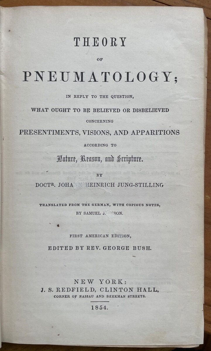 THEORY OF PNEUMATOLOGY - 1st US, 1854 - SOUL GHOSTS SPIRITS APPARITION ...