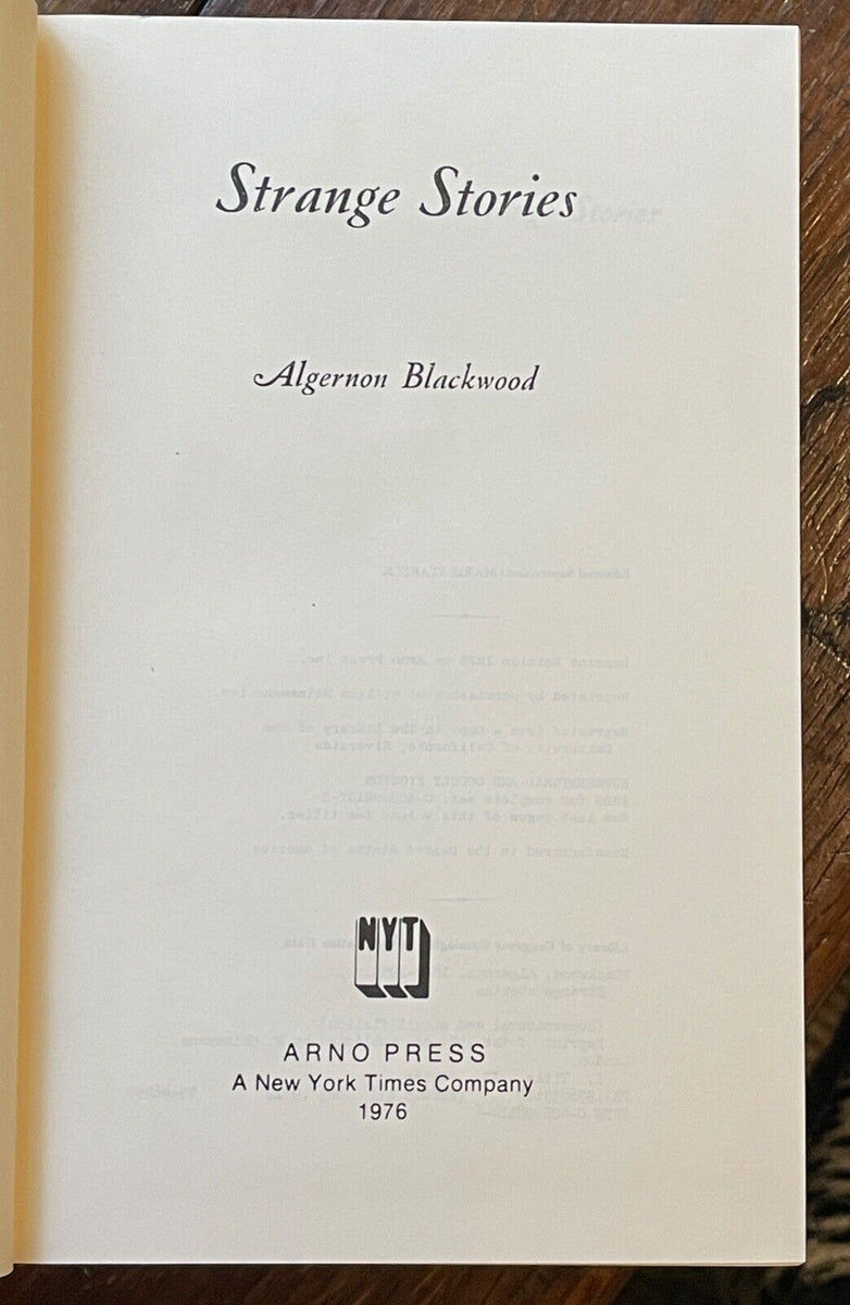 STRANGE STORIES - Arno Press / Blackwood, 1st 1976 - SUPERNATURAL OCCU ...