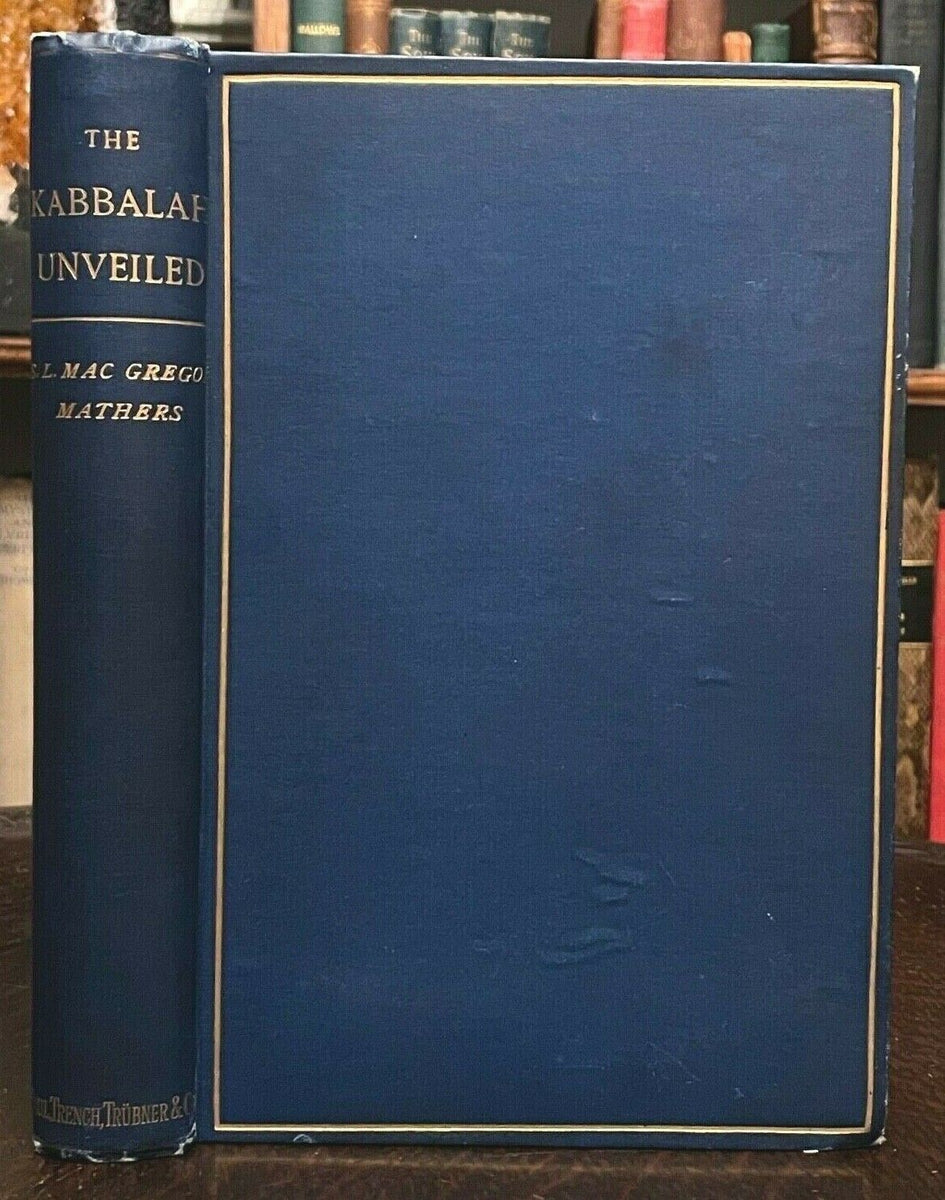 KABBALAH UNVEILED - Mathers, 1st 1887 MAGICK ZOHAR CABBAL KABBALIST GO ...