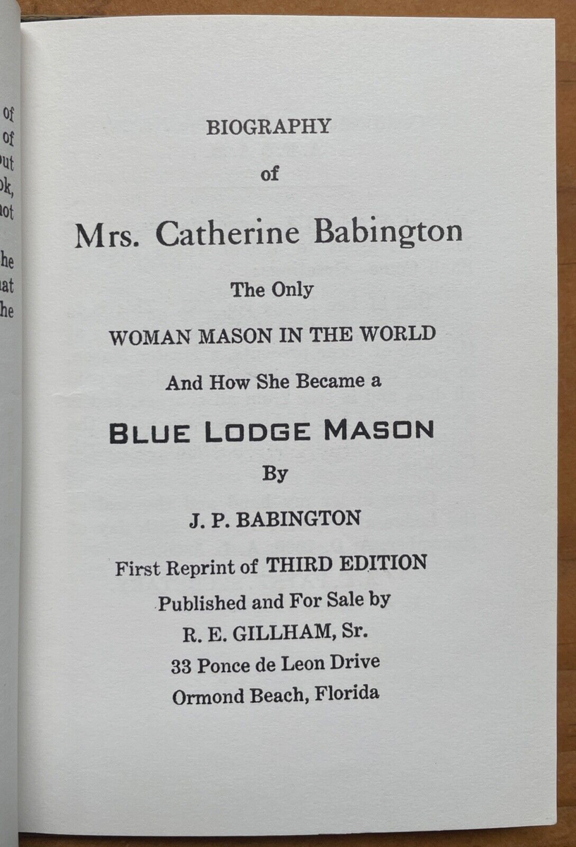 ONE WOMAN MASON - 1912 - Catherine Babington WOMEN FREEMASONRY MASONIC ...