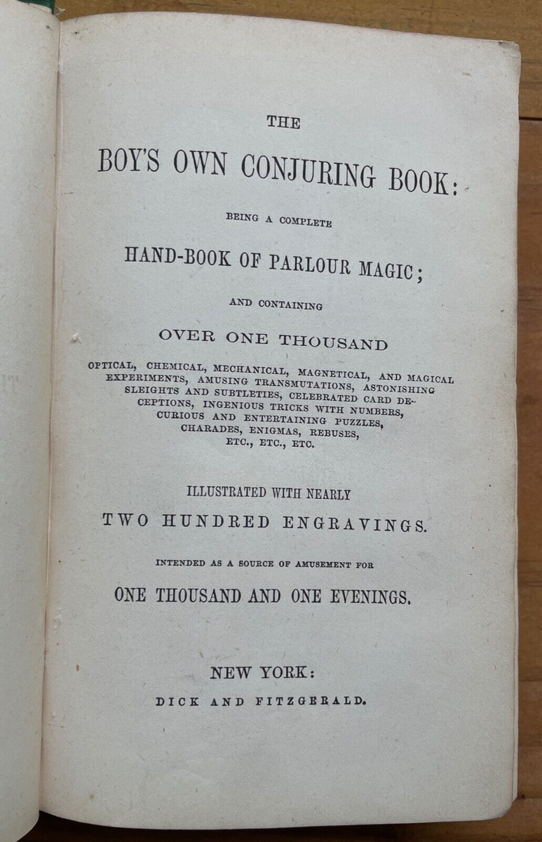 BOY'S OWN CONJURING BOOK - 1860 - PARLOR MAGIC TRICKS ILLUSIONS GAMES ...