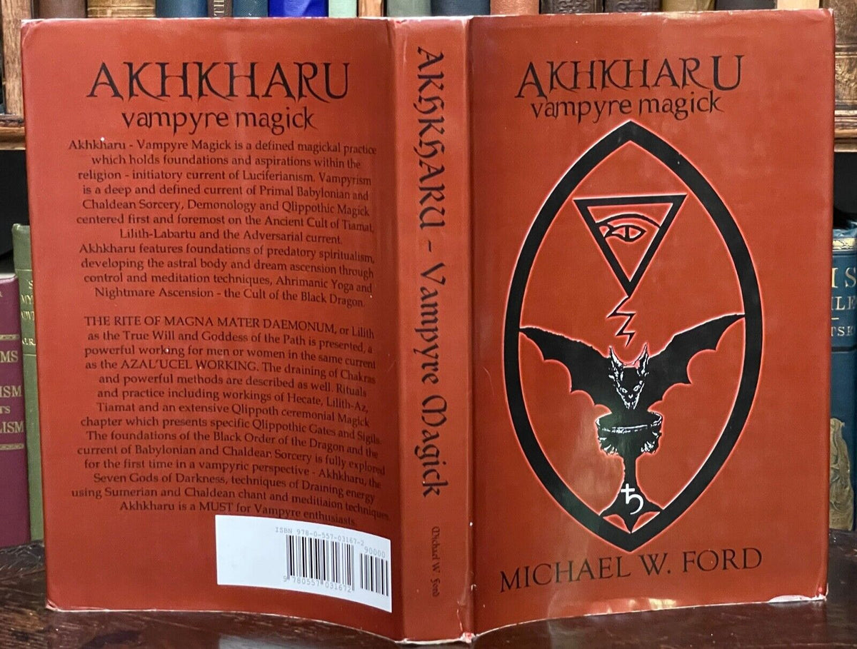 AKHKHARU: VAMPYRE MAGICK - Ford, 2008 - VAMPIRE WITCHCRAFT SORCERY GRI ...
