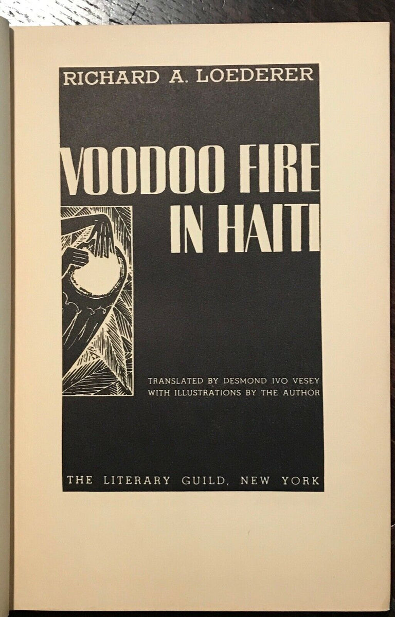 VOODOO FIRE by Loederer - 1st Ed, 1935 - MAGIC WITCHCRAFT OCCULT HAITI ...