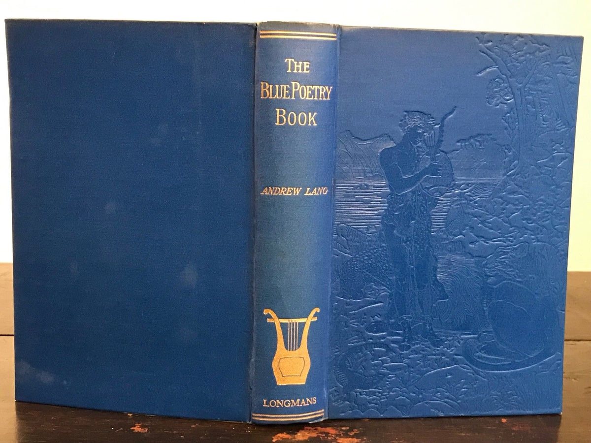 THE BLUE POETRY BOOK - Lang, Ford Illustrations - New Impression, 1930 ...