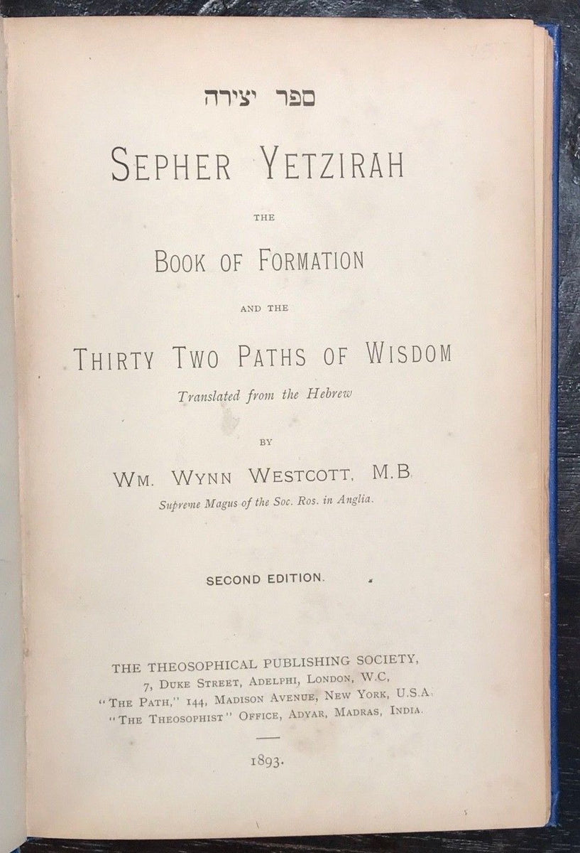 1893 - SEPHER YETZIRAH: THE BOOK OF FORMATION / KABBALAH - WILLIAM W ...