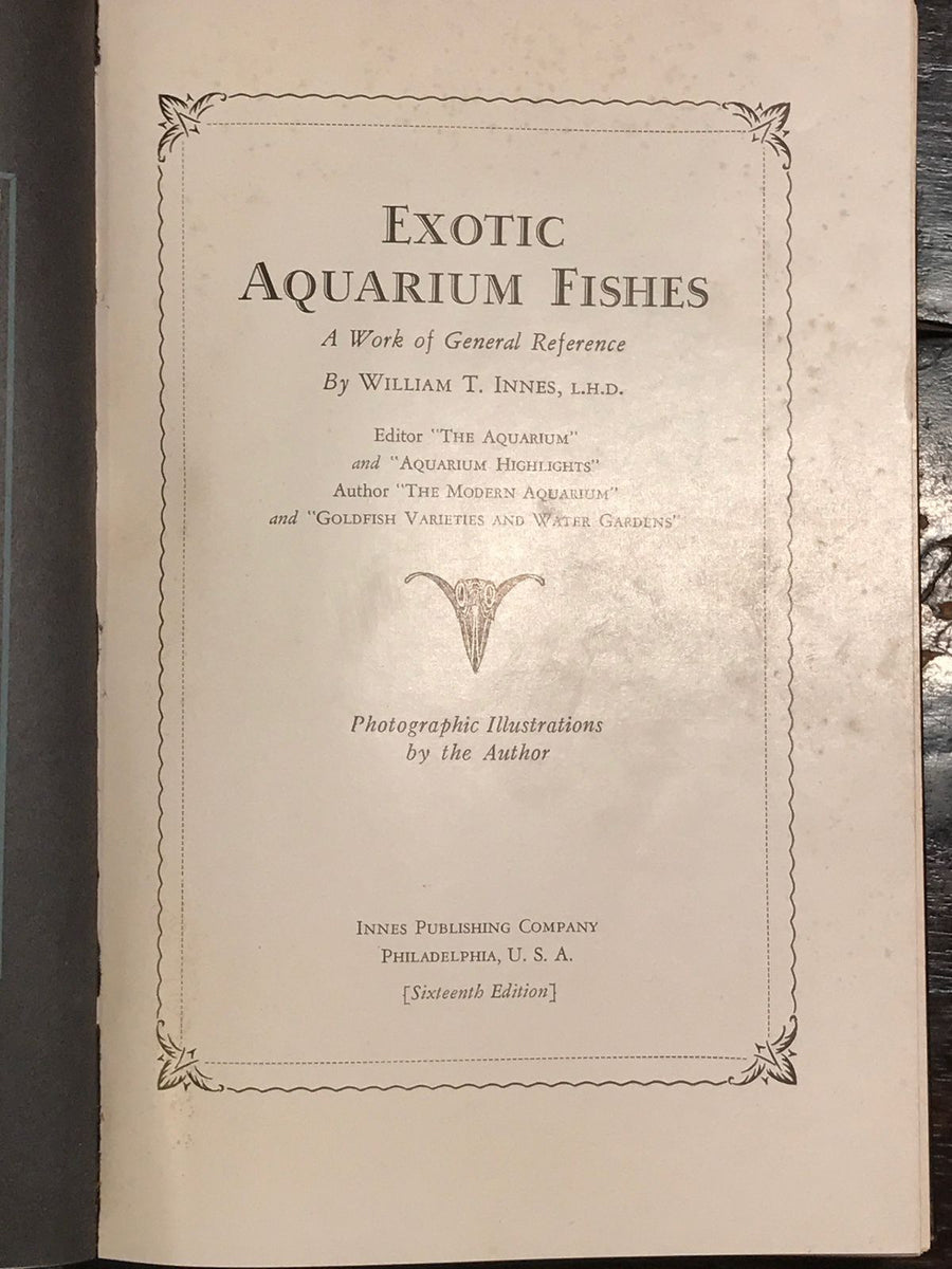 EXOTIC AQUARIUM FISHES, by William T. Innes, 1953 Illustrated Color ...