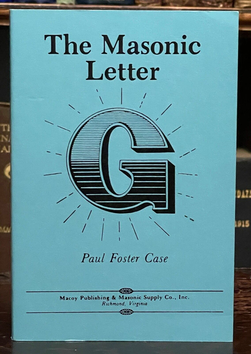 MASONIC LETTER "G" - Paul Foster Case, 1981 - QABALISTIC SYMBOLISM FRE ...
