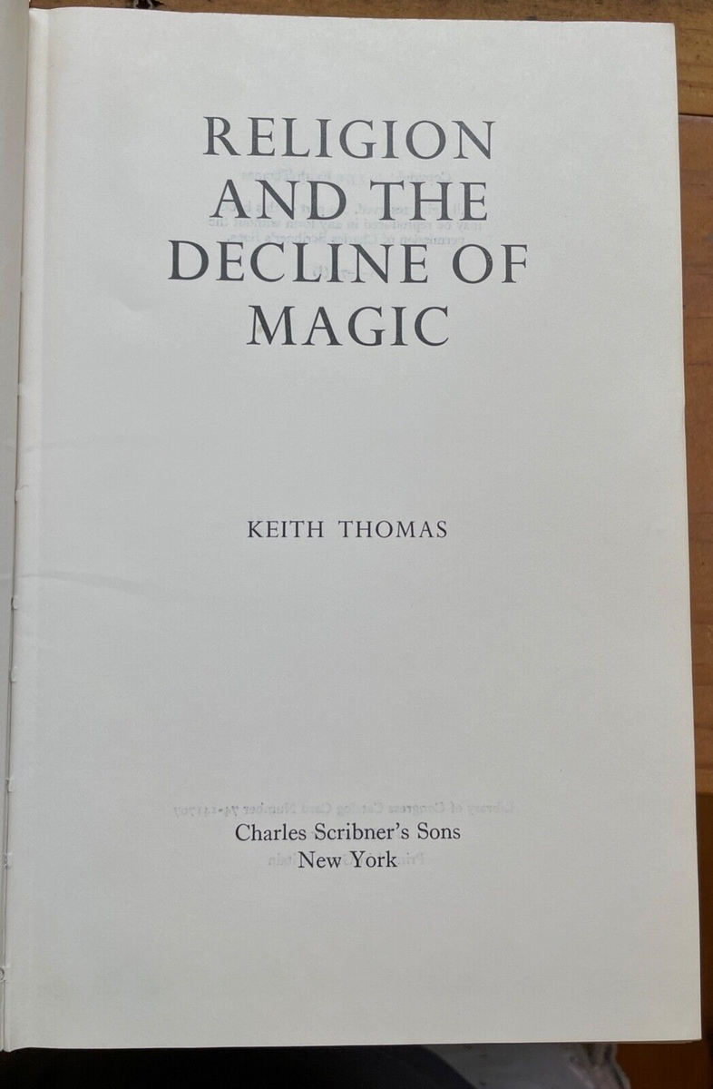 RELIGION AND THE DECLINE OF MAGIC - Thomas, 1st 1971 - WITCHCRAFT MAGI ...