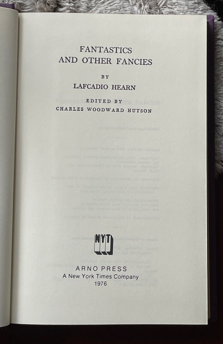 FANTASTICS AND OTHER FANCIES - Arno Press / Hearn, 1st 1976 - GOTHIC H ...