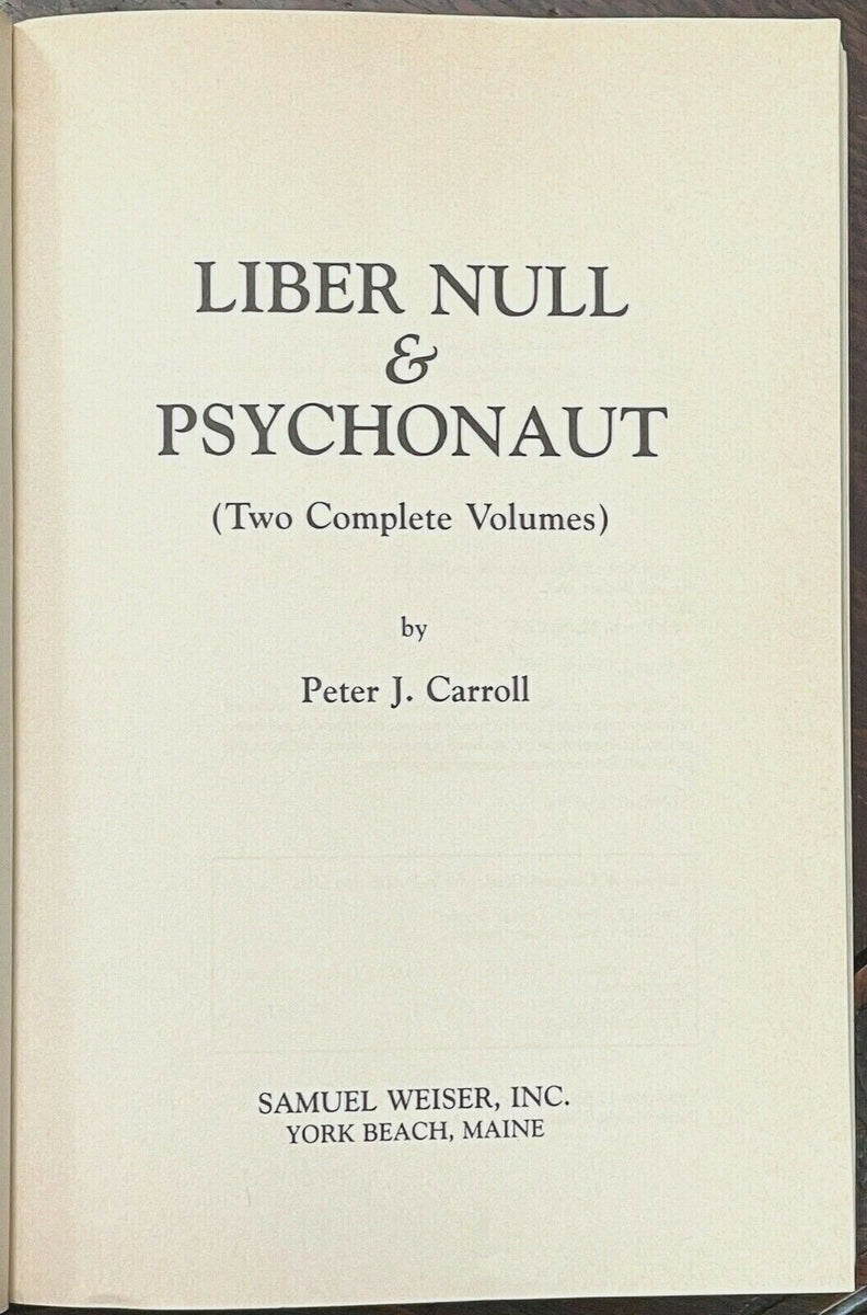 LIBER NULL & PSYCHONAUT - Carroll, 1st 1987 - CHAOS MAGICK RITUALS OCC ...